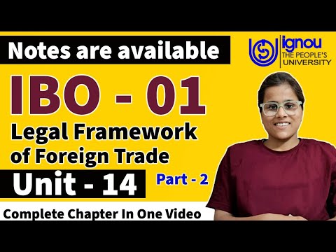 IBO-1(Unit-14) Part-2 Legal Framework of Foreign Trade M.com IGNOU ...
