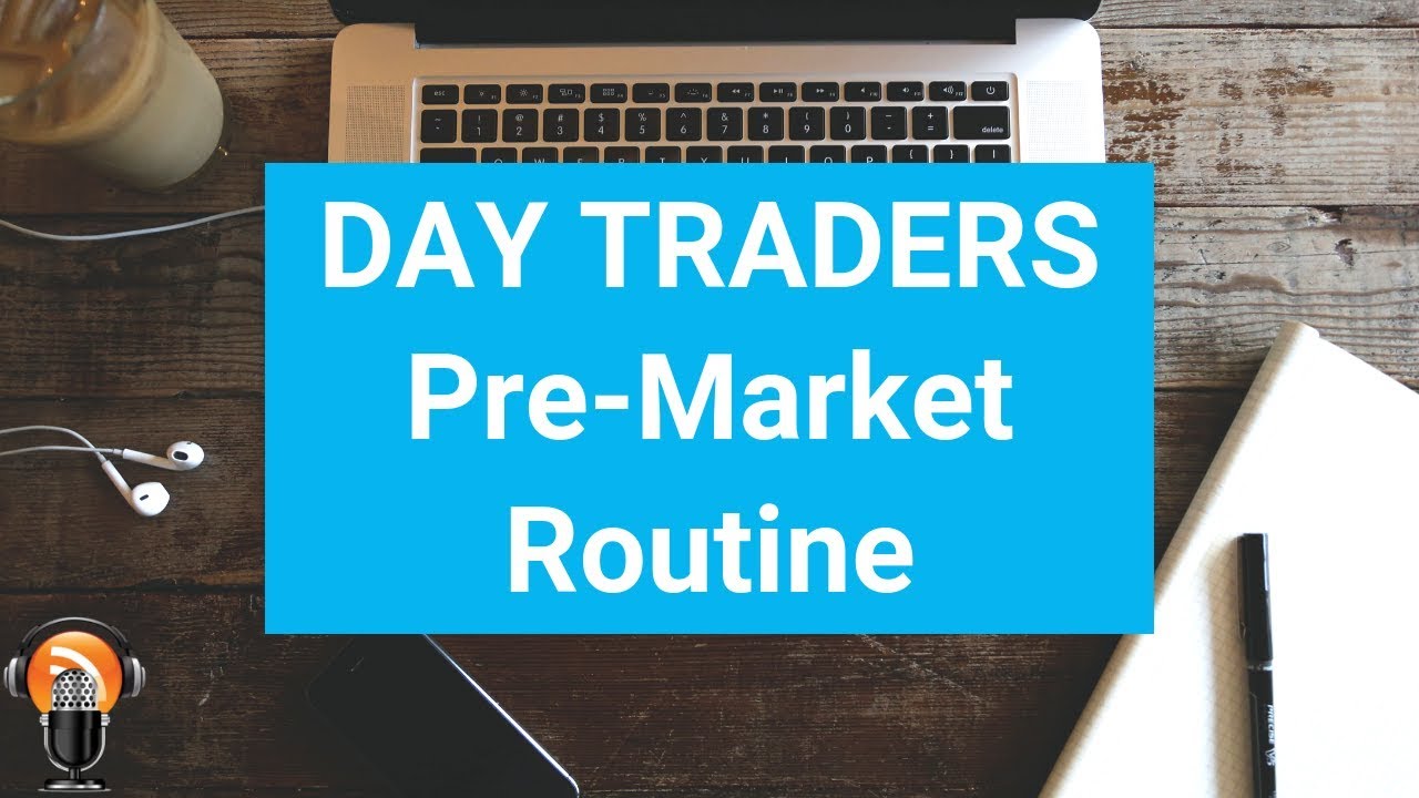 Winning morning routine for day traders - YouTube