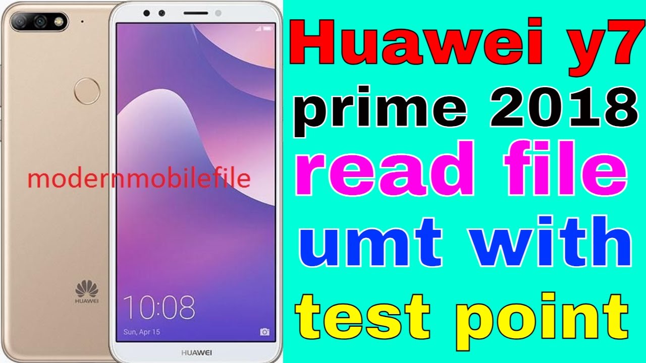 huawei y7 prime 2018 read file umt with test point - YouTube