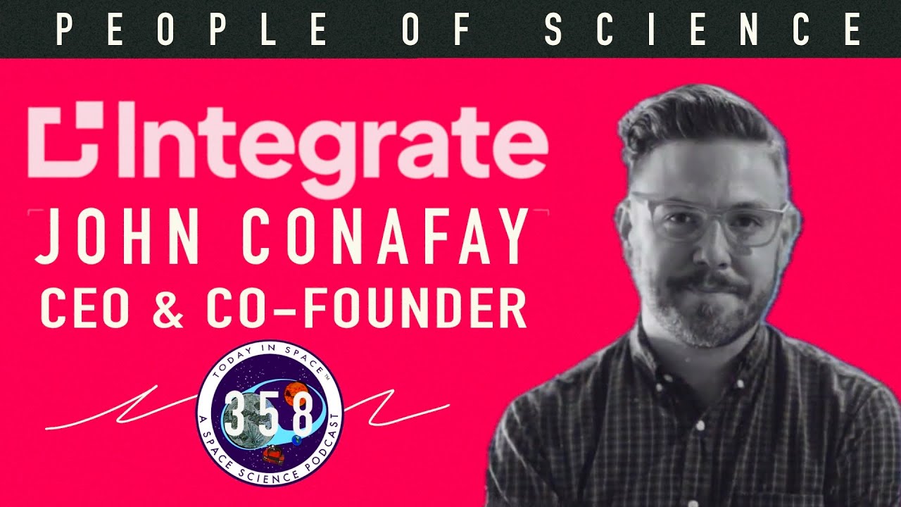 Space Business & the Rocket Hardware Dilemma | John Conafay CEO & Co-Founder of Integrate - YouTube