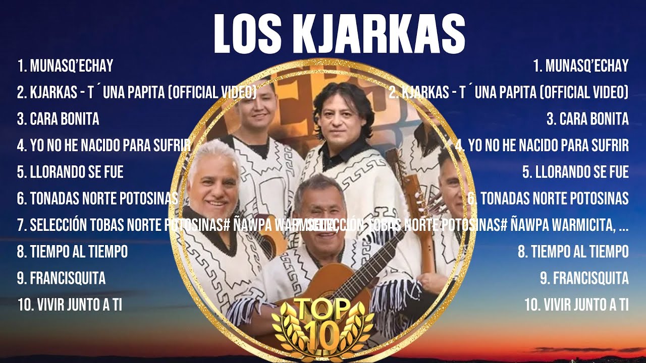 Los Kjarkas Mix Éxitos~ Lo Mas Nuevo 2023 ~ Lo Mejor Canciones - YouTube