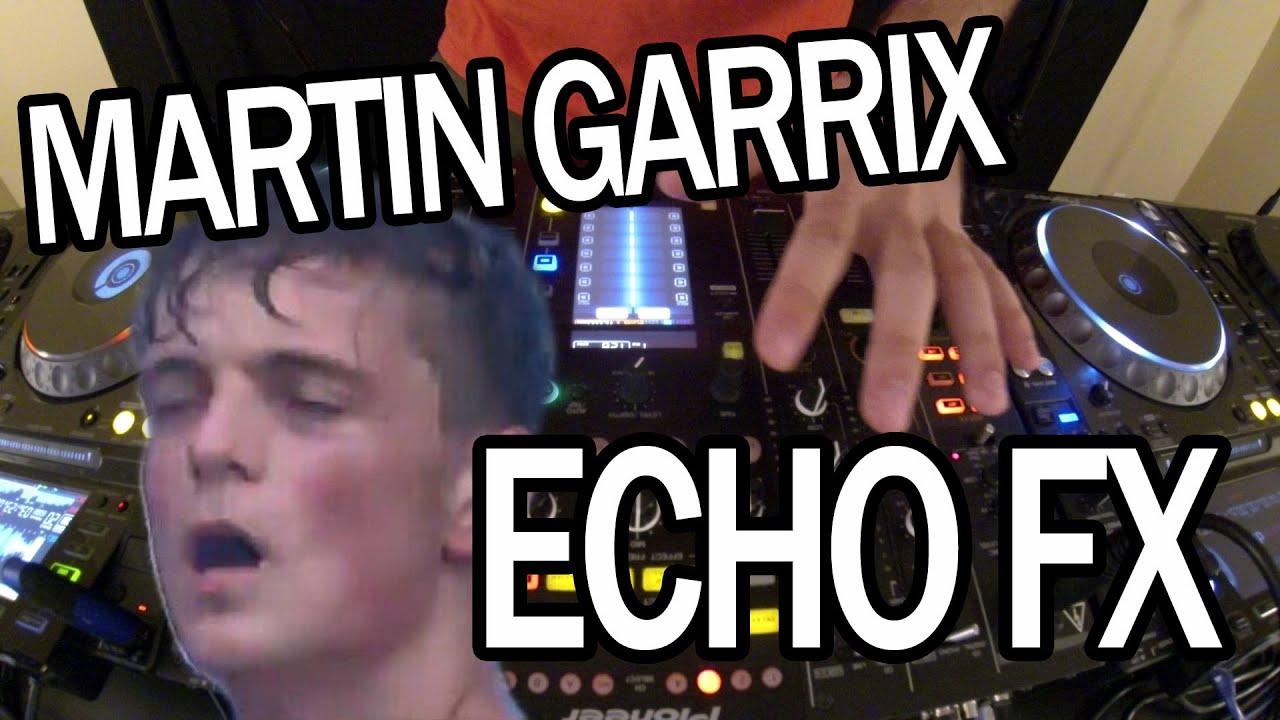 Martin Garrix/Tiesto-Style Echo Buildup (DJM900 Tip!) - YouTube
