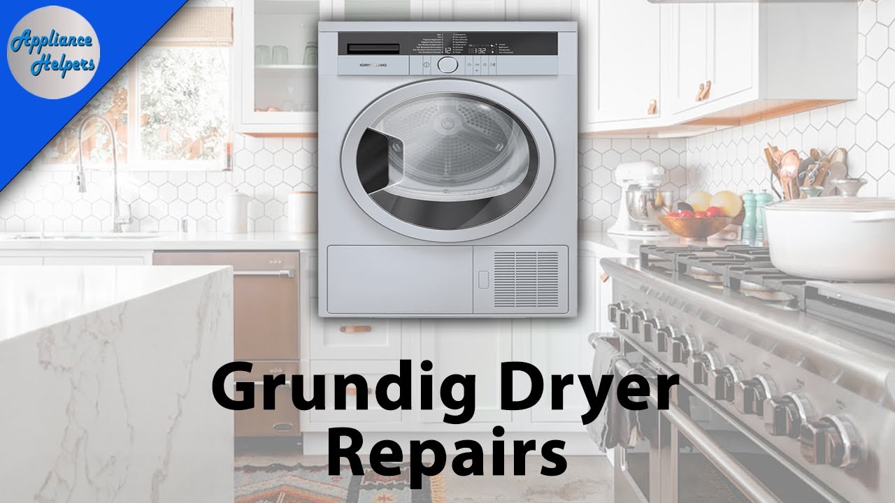Grundig Dryer Repairs - YouTube