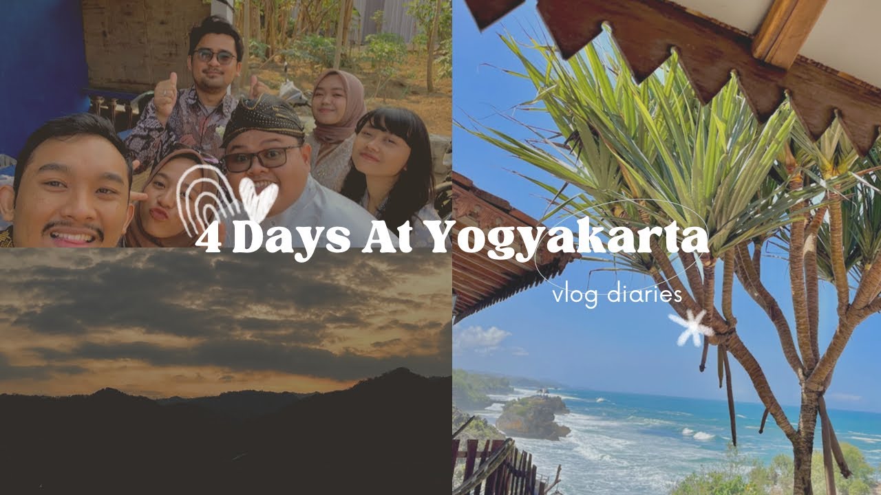 [VLOG Diaries] 4 Days At Yogyakarta - YouTube