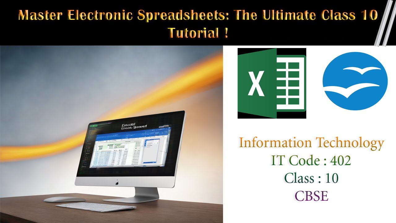 Master Electronic Spreadsheets: The Ultimate Class 10 Tutorial! - YouTube
