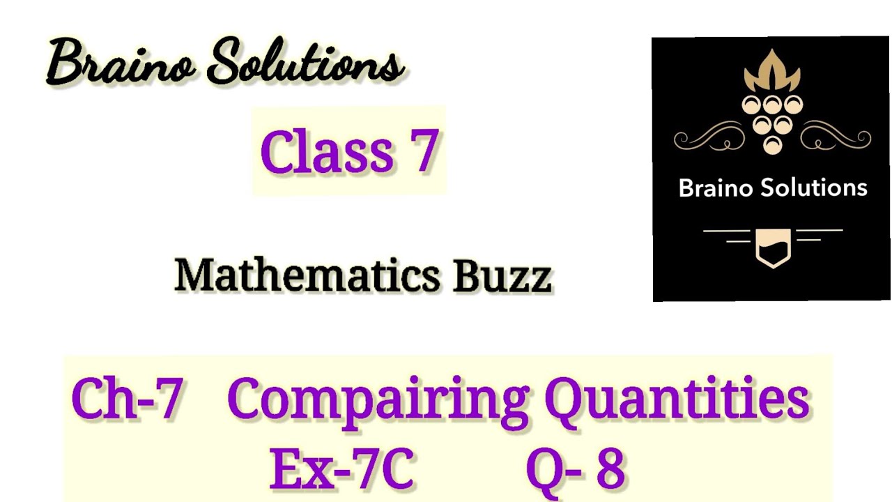 Mathematic buzz I Rachna SagarI Class 7 I Ch7ICompairing QuantitiesIEx ...