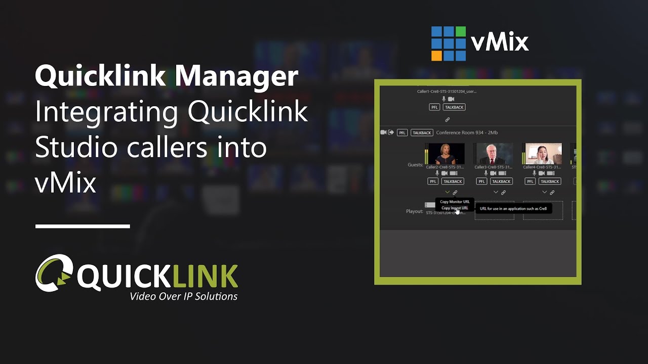 QuickLink StudioManager: Integrating QuickLink StudioCall callers into vMix - YouTube