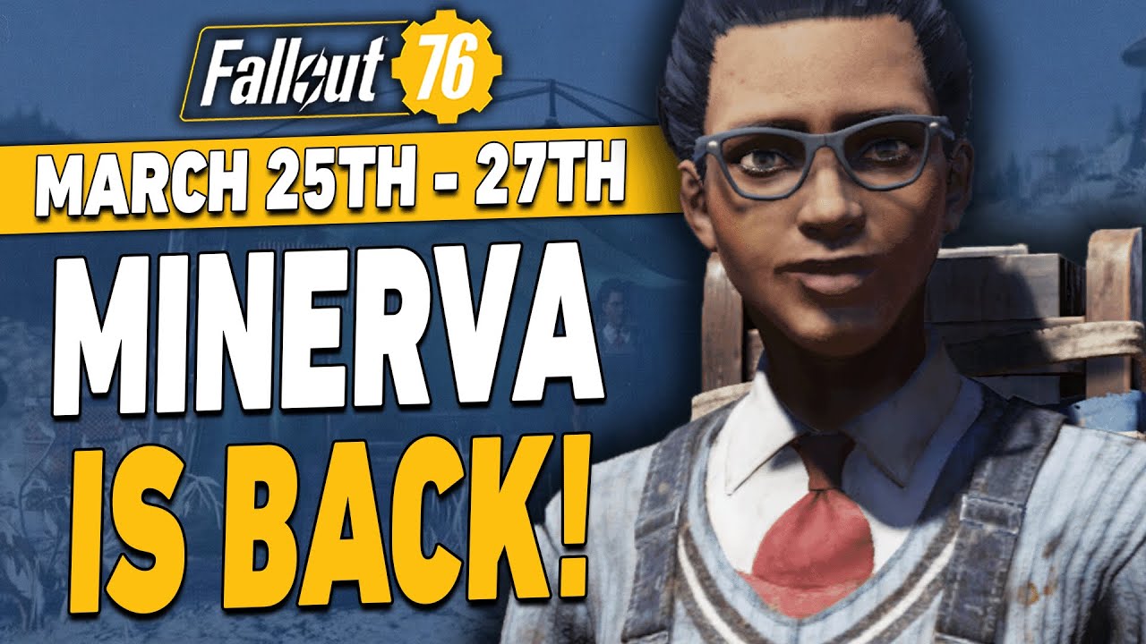 Fallout 76 Minerva Sale Location | March 25th - 27th - YouTube