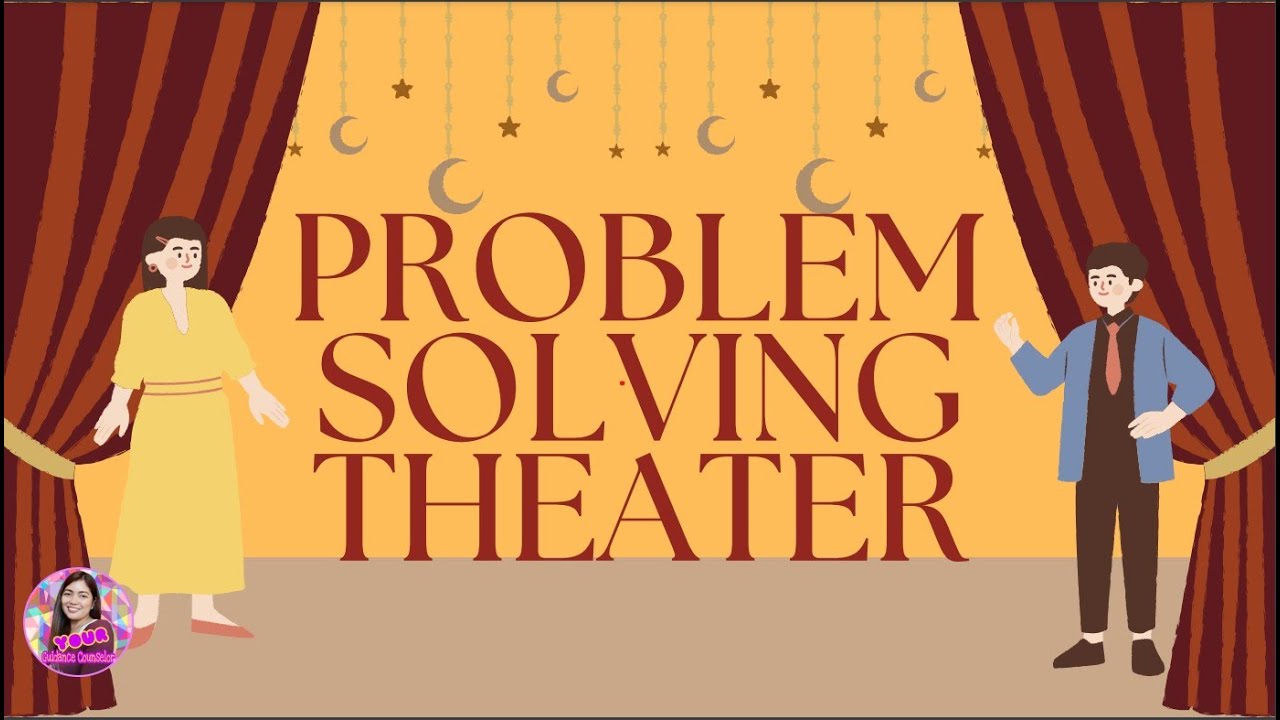 PROBLEM SOLVING THEATER || PSYCHOSOCIAL SUPPORT ACTIVITY SAMPLE DEMO ...