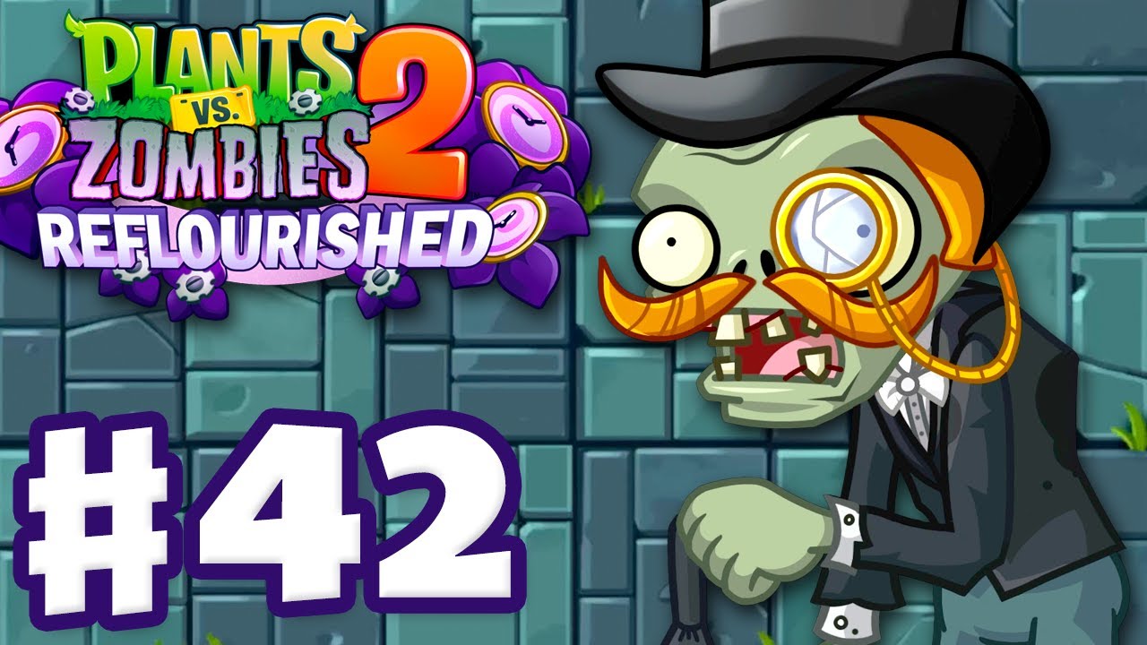 Steam Ages! - Plants vs. Zombies 2: Reflourished - Gameplay Walkthrough ...