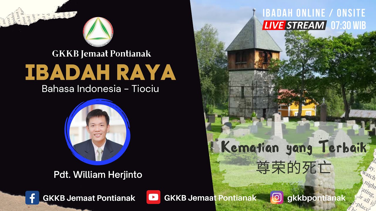 Ibadah Raya GKKB Pontianak 28 Agustus 2022 - YouTube