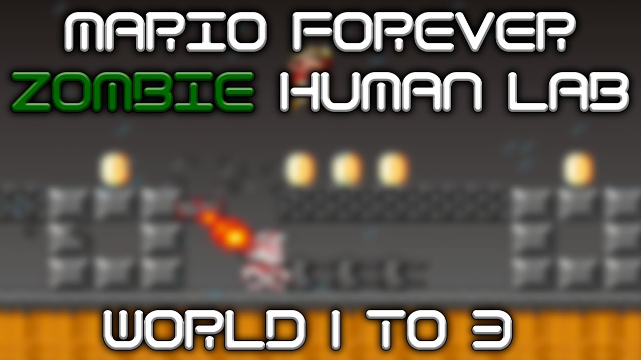 Mario Forever Zombie Human Laboratory - Gameplay (Worlds 1 to 3) - YouTube