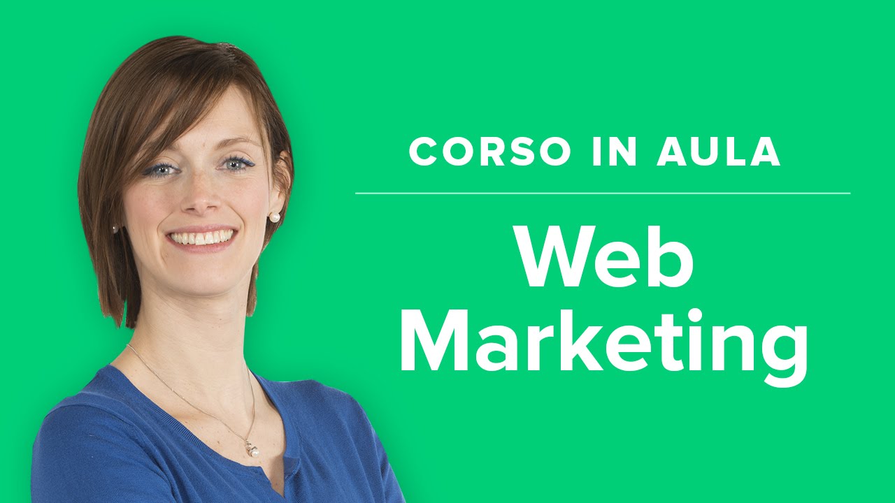 Corso Web Marketing Base - Valentina Sala - YouTube