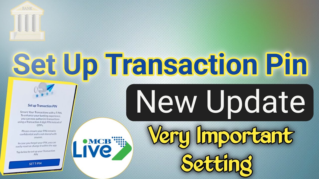 Set up transaction pin | Transaction pin kya hota hai | MCB live app ...