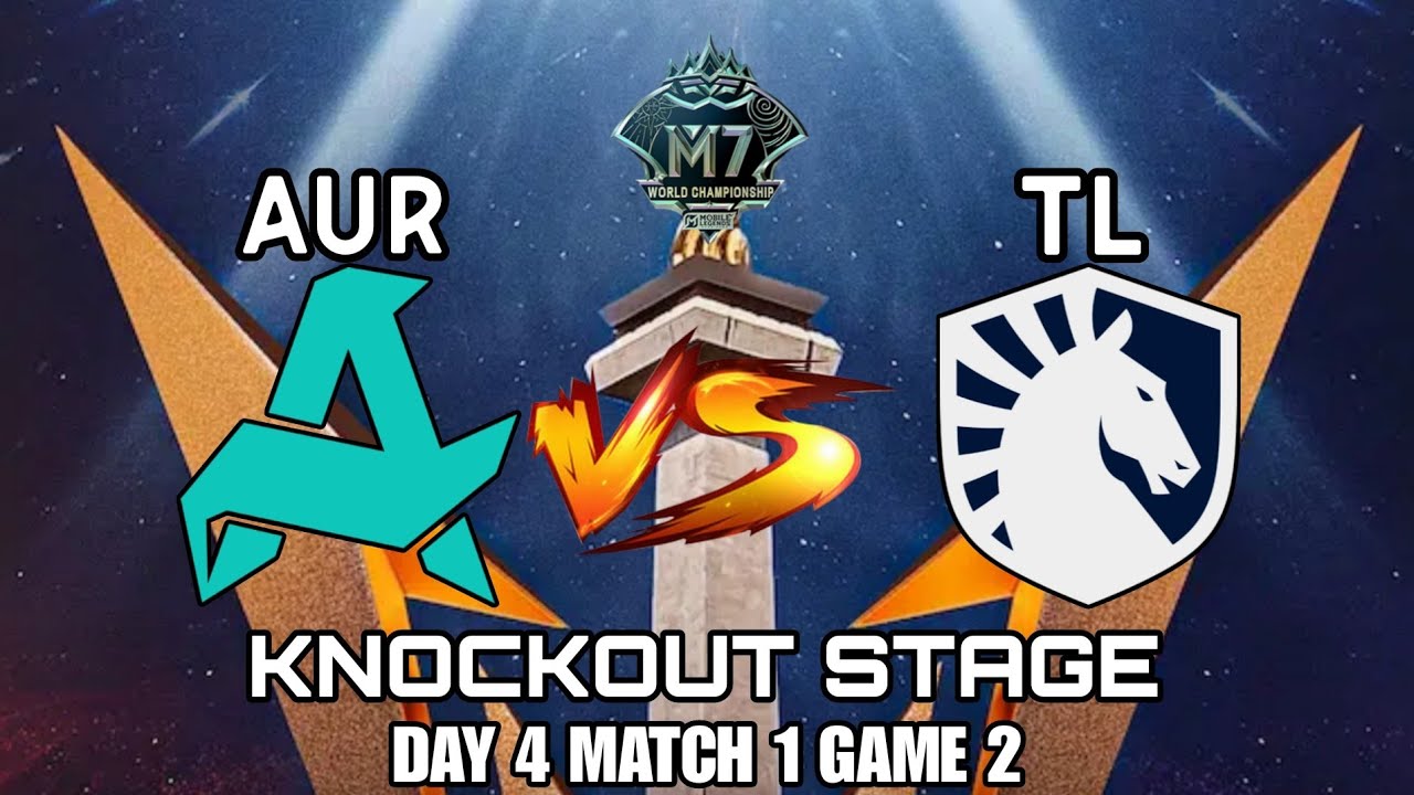 AURORA GAMING VS. TEAM LIQUID | M7 WORLD CHAMPIONSHIP KNOCKOUT STAGE ...