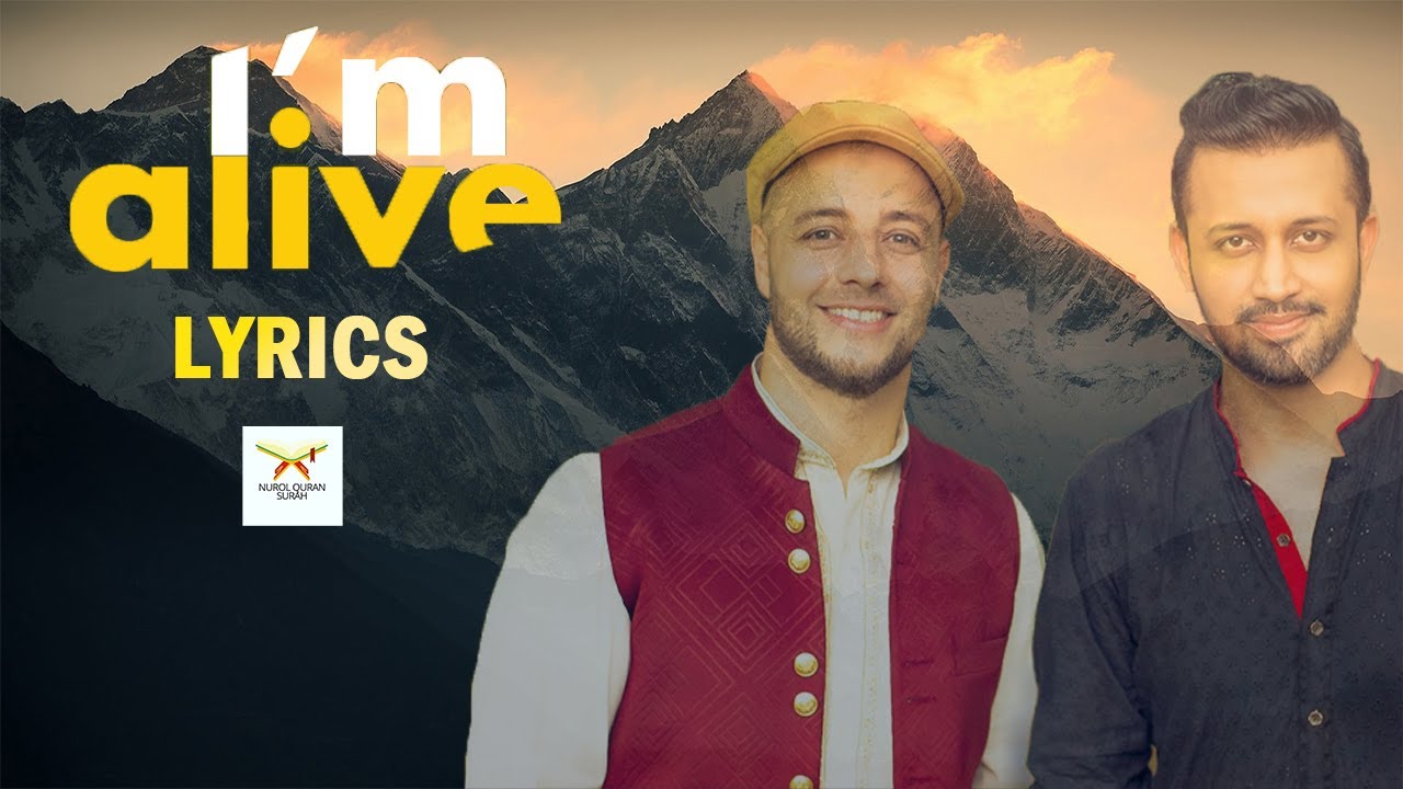 Lyrics -Maher Zain & Atif Aslam - I'm Alive | (Vocals Only - بدون ...