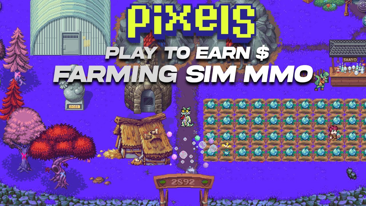 PLAY TO EARN FARMING SIMULATOR - PIXELS GAMEPLAY - YouTube