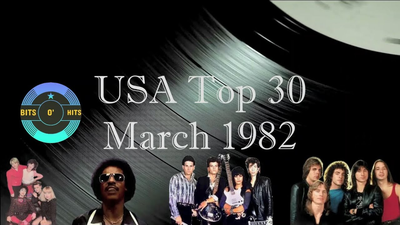 𝗨𝗦𝗔 𝗧𝗼𝗽 𝟯𝟬: 𝗠𝗮𝗿𝗰𝗵 𝟭𝟵𝟴𝟮 - YouTube