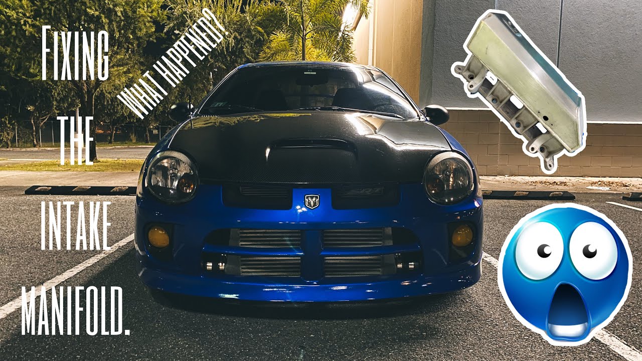 Fixing my SRT-4 Intake Manifold. What Happened? - YouTube