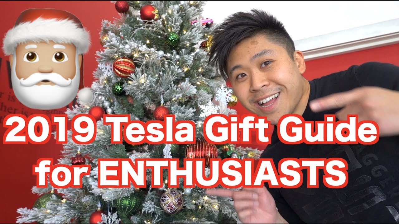 2019 Ultimate Tesla Gift Ideas - YouTube