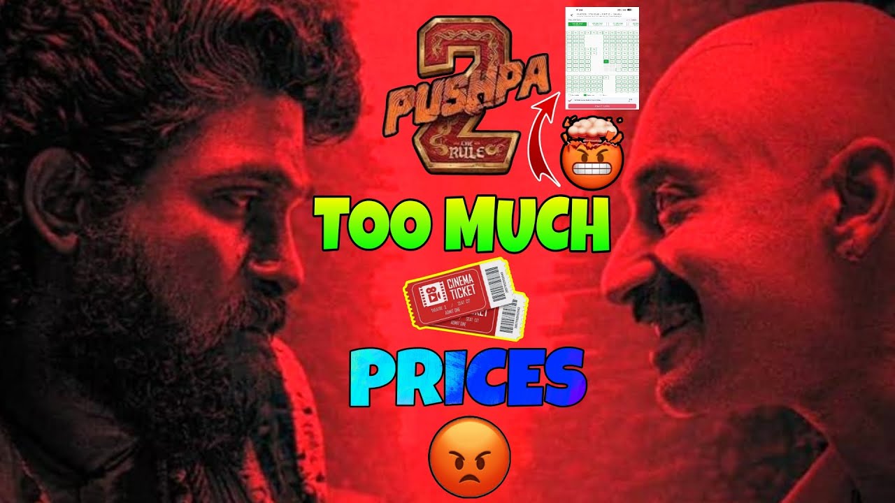 Pushpa 2 Movie Online Ticket Prices 🤬 | Too Much Prices | Pushpa 2 ...