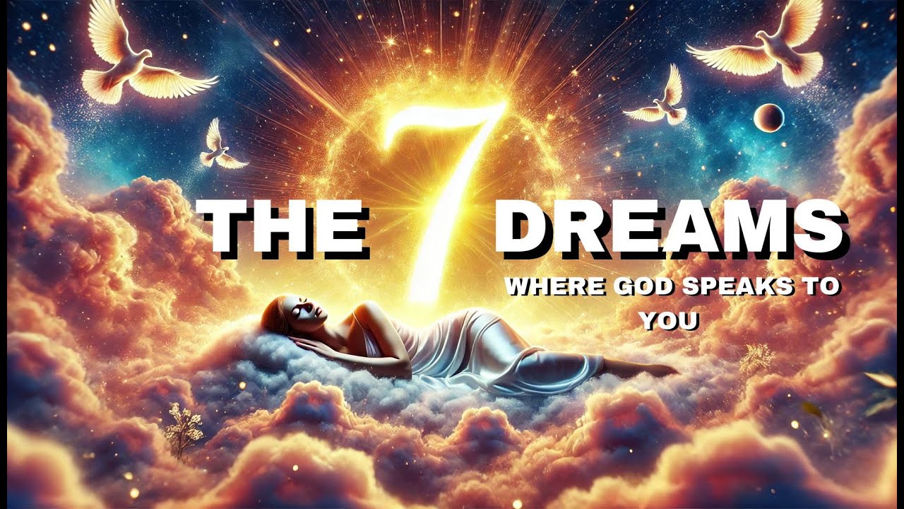 7 DREAMS in which GOD SPEAKS to YOU: Discover the DIVINE MESSAGE While ...