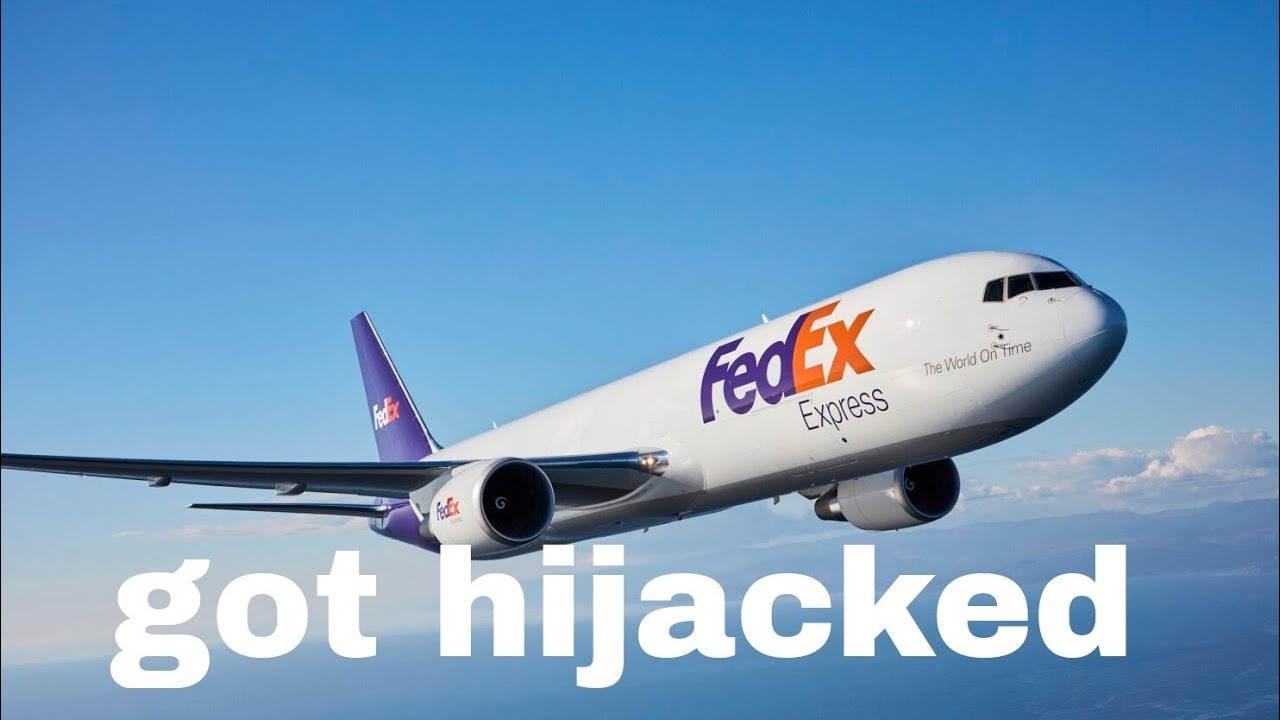 Why did FedEx flight 705 got hijacked - YouTube
