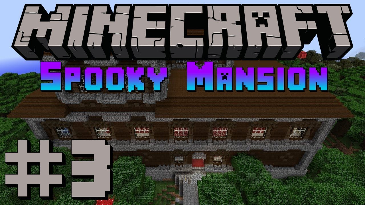 Minecraft Spooky Mansion #3 Das gute Fleisch und kleiner Hausausbau ...