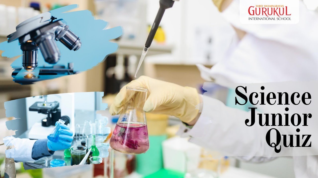 🔴 Science Junior Quiz | Online Quiz by Swaminarayan Gurukul ...