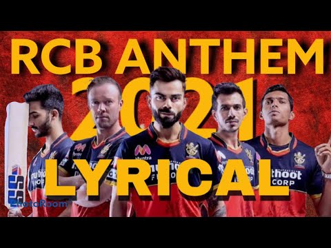 RCB Anthem 2021 | Lyrical - Namma RCB | RCB Forever |Ee Sala Cup Namde ...