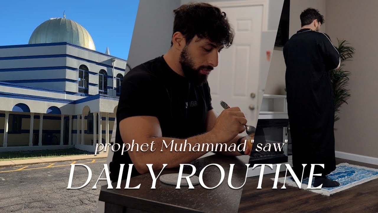 I Tried Prophet Muhammad ﷺ Daily Routine - YouTube
