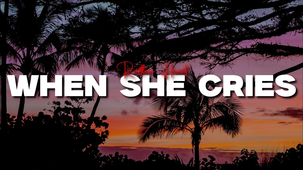 Restless Heart - When She Cries (Lyrics) - YouTube