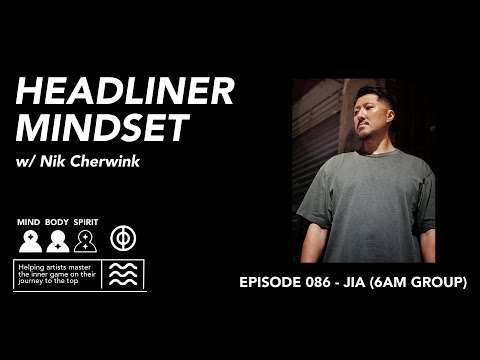 JIA (6AM Group) - Developing The Mindset & GRINDSET for Success As An ...