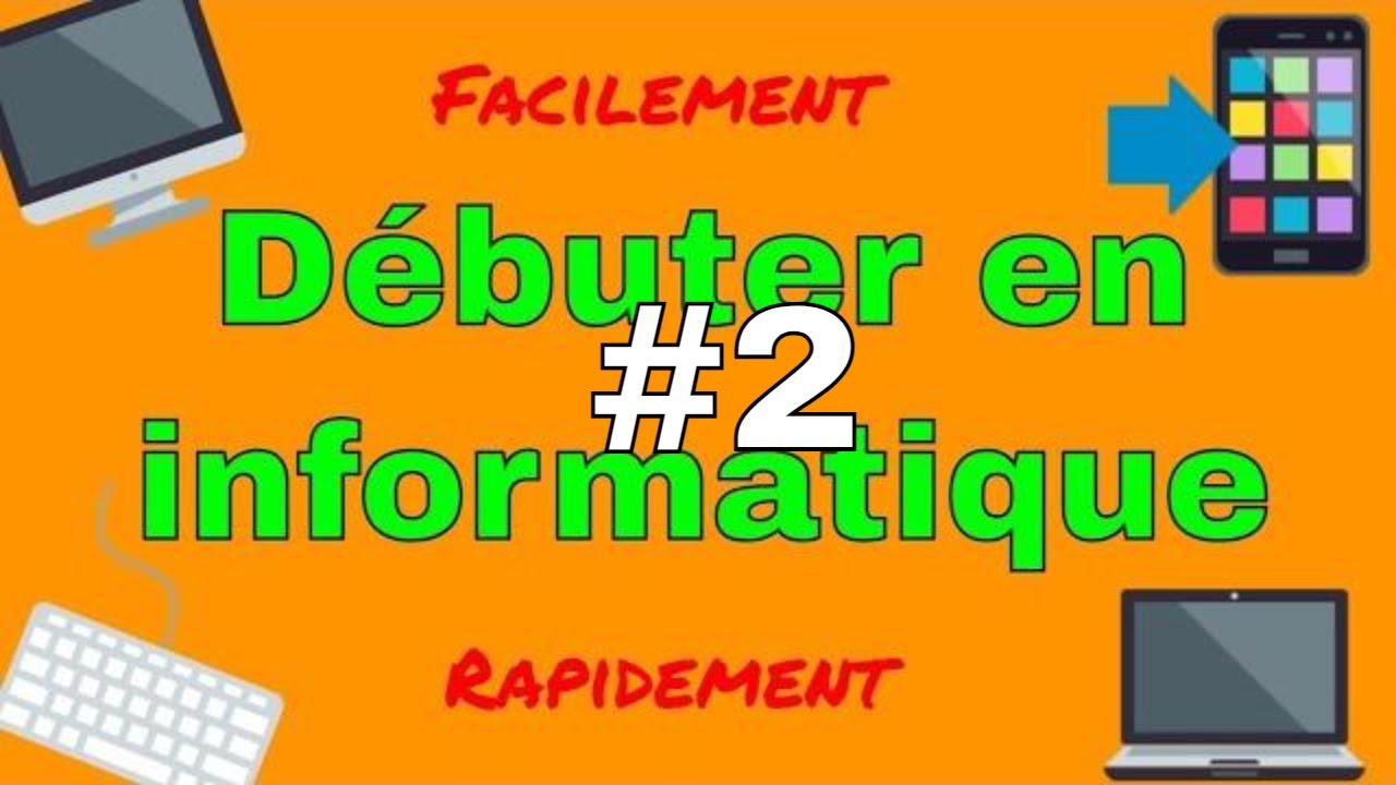 Apprendre l'informatique de A à Z ! Astuce #2 - YouTube