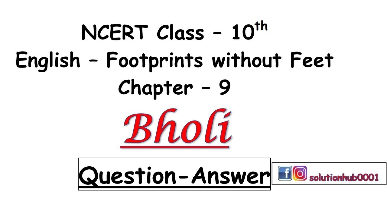 Class 10th Bholi Question Answer English Footprints Without Feet Chapter 9 YouTube class-10th-bholi-question-answer-english-footprints-without-feet-chapter-9-youtube