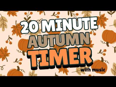 🍂20 Minute Fall/Autumn Classroom Timer 🍂 | Fall Timer for Teachers & Students | Classroom Countdown