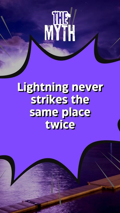 Can Lightning Strike the Same Place Twice? ⚡ Myth Debunked! #lightning #myths - YouTube