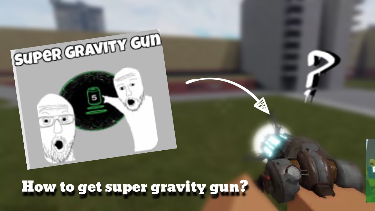 How to Get super Gravity gun badge! (Rays mod) - YouTube