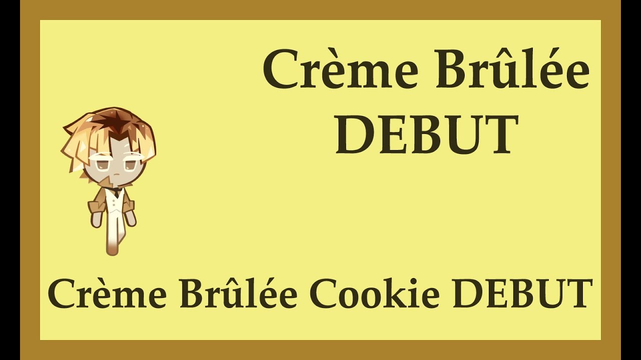 CRK Crème Brûlée Cookie DEBUT | Jinxlol | Cookie Run Kingdom - YouTube