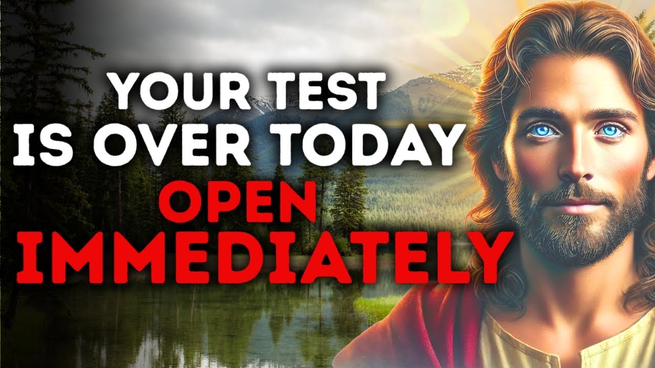 🔴”YOUR TEST IS OVER TODAY!! OPEN IMMEDIATELY" | God Message Today # ...