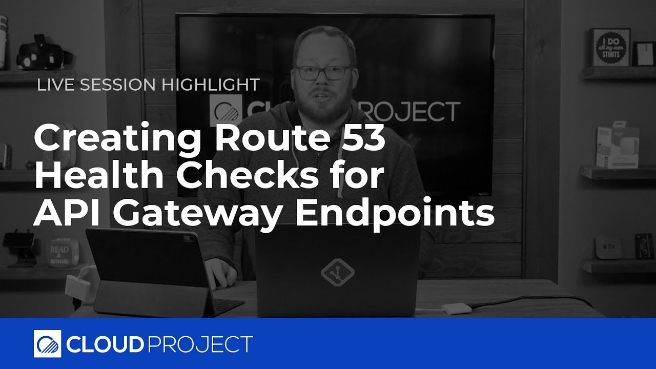 Creating AWS Route 53 Health Checks for API Gateway Endpoints - YouTube
