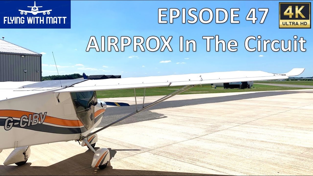 4K Flying With Matt - AIRPROX in Circuit at Sherburn - Skyranger - PA28 ...