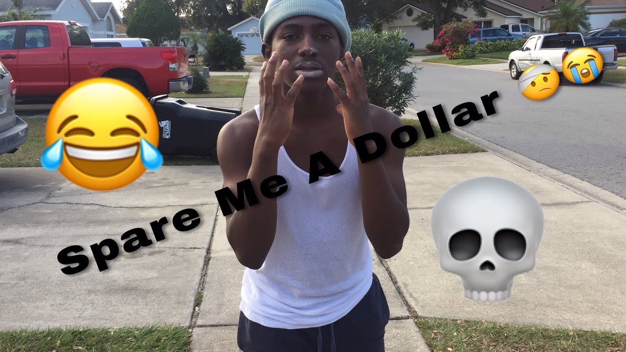 Spare Me A Dollar! - YouTube