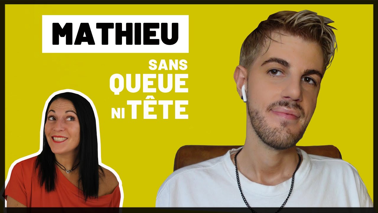🙂🙃 SANS QUEUE NI TÊTE avec Mathieu de @deuxgarsetunchien | Ep #5 | Ladyblogue - YouTube