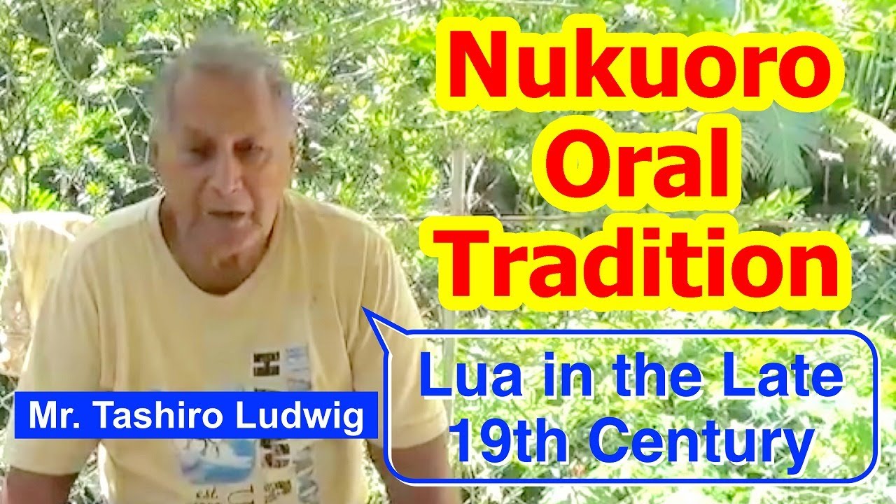 Account of Lua during the Late Nineteenth Century, Nukuoro - YouTube