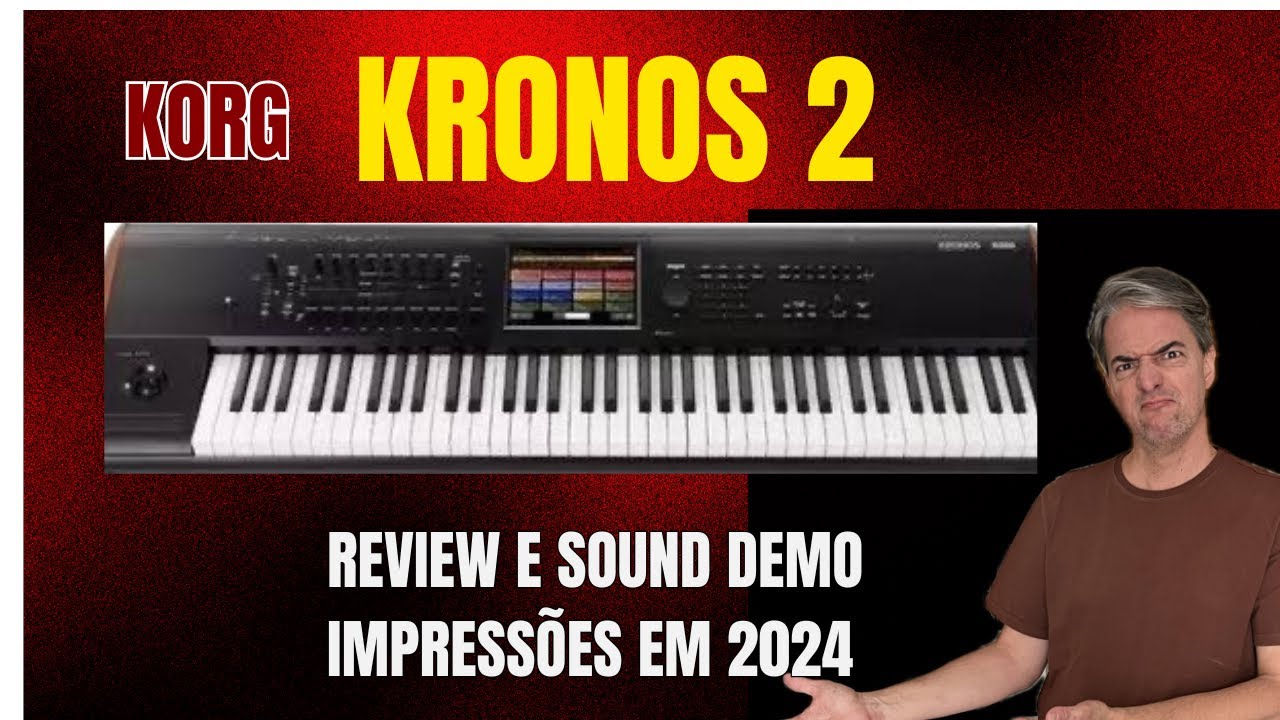Korg Kronos 2 (2015) Review, sound demo e impressões. Vale o quanto ...