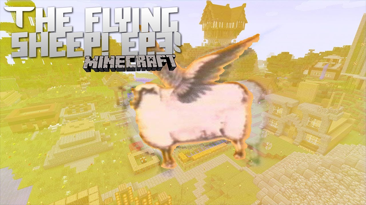 Minecraft - The Flying Sheep Ep.3 | The Circle Of Life! - YouTube