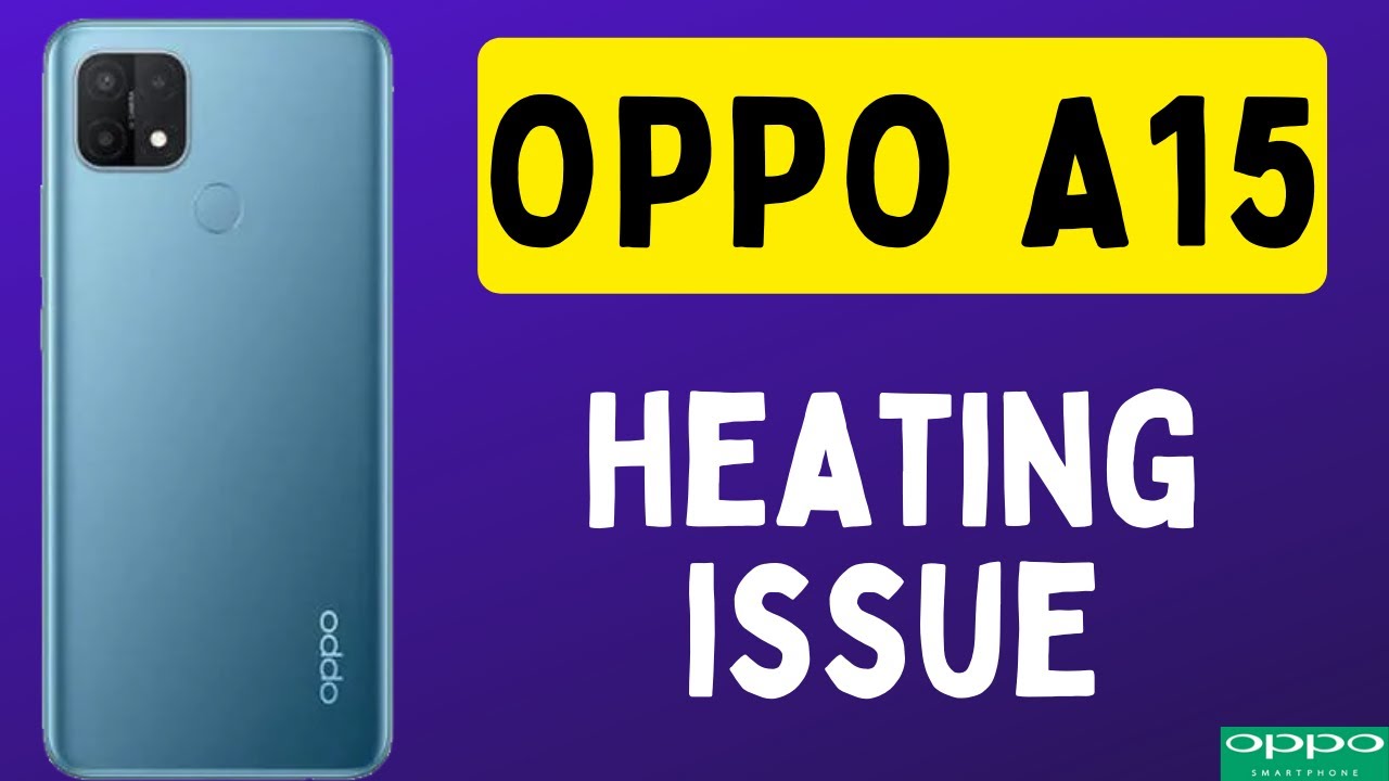 oppo a15 heating issue || Oppo a15 overheating problem fix 2023 - YouTube