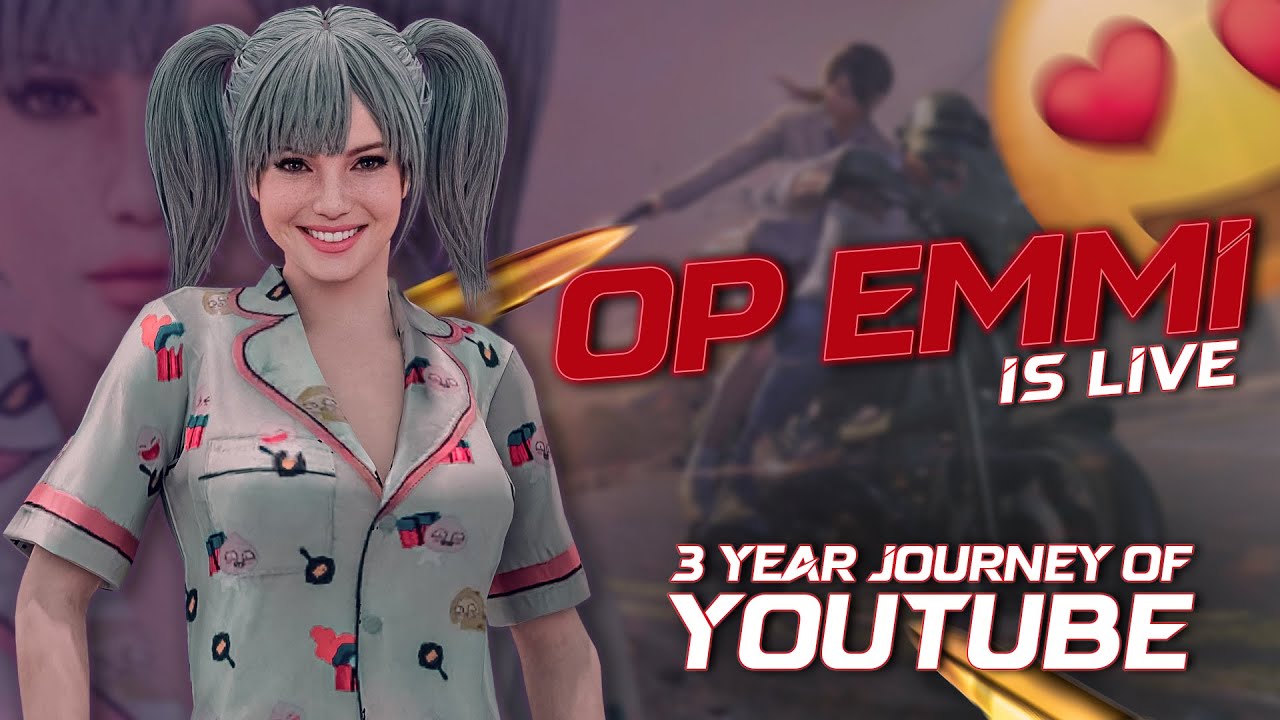 OP - EMMI IS LIVE / 3 YEARS COMPLETED / HAPPY BITHDAY TO MY CHANNEL ...