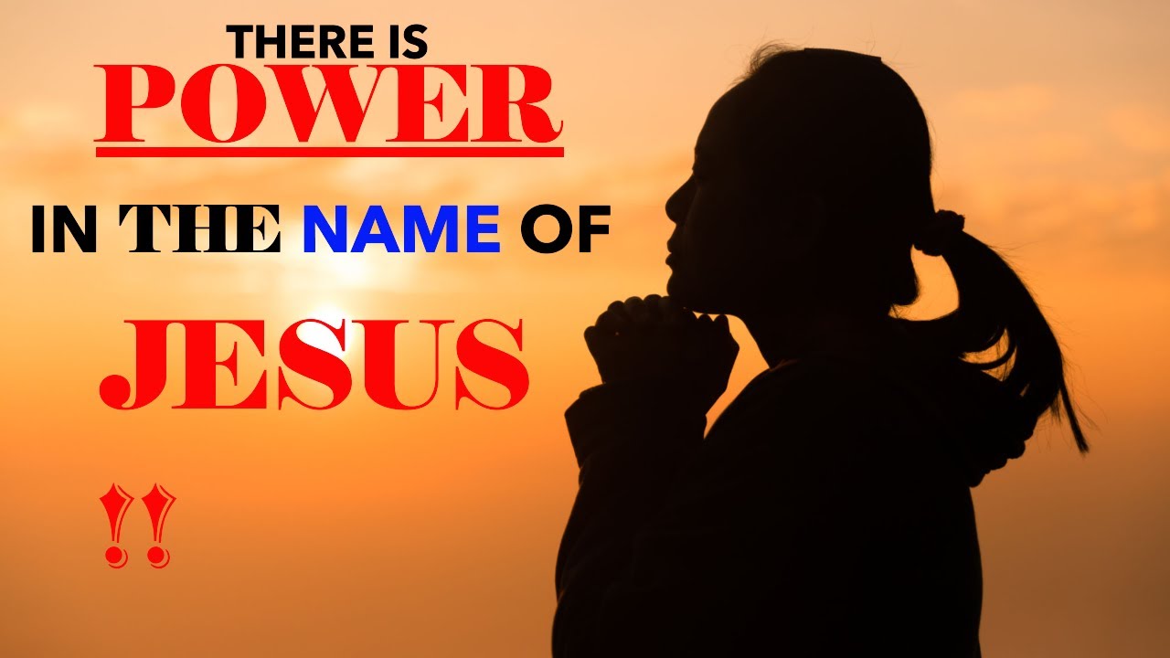 THERE IS POWER IN JESUS NAME ! Morning devotion and motivation - YouTube